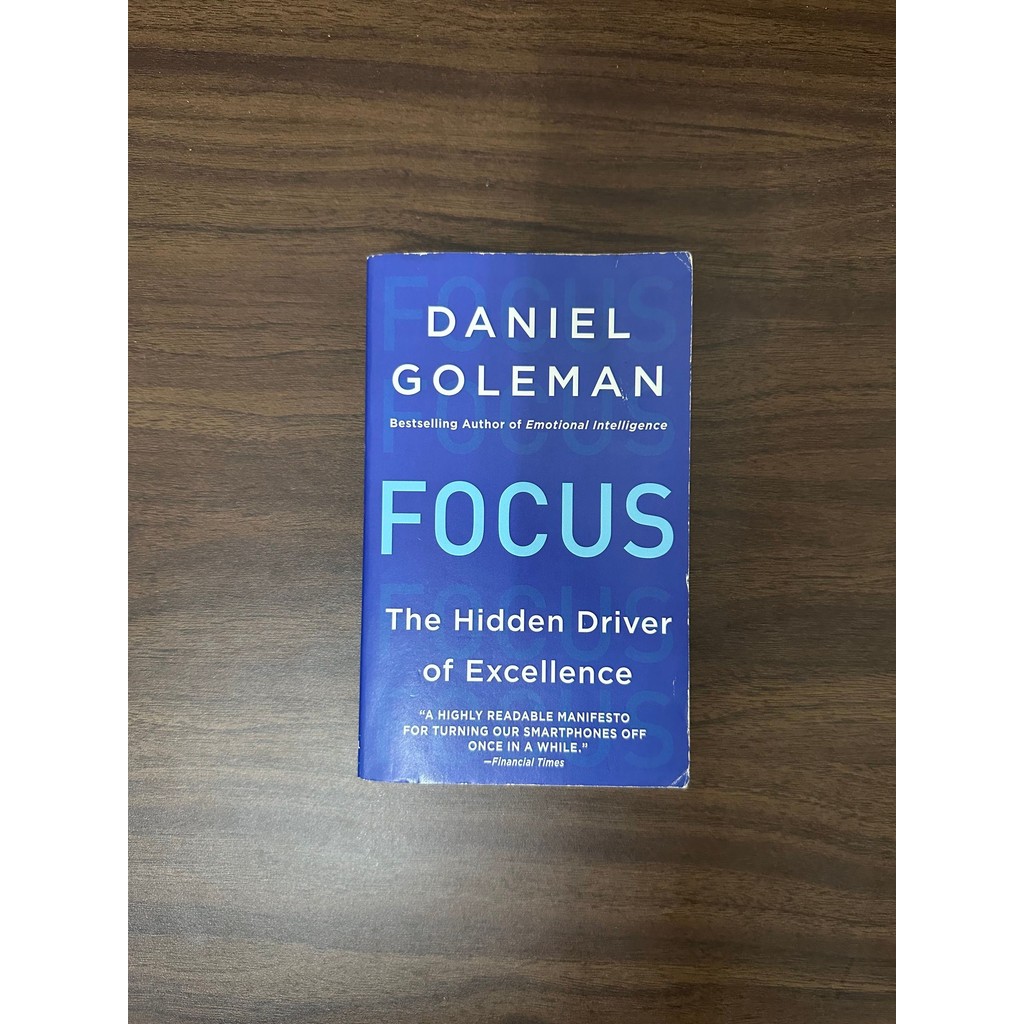 [Used Book] Focus: The Hidden Driver of Excellence - Daniel Goleman ...