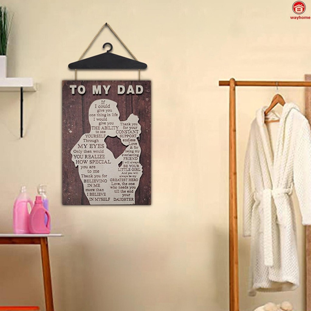 To My Dad Wooden Hanging Sign Wooden Sign Keepsake Desk Wall Decor ...