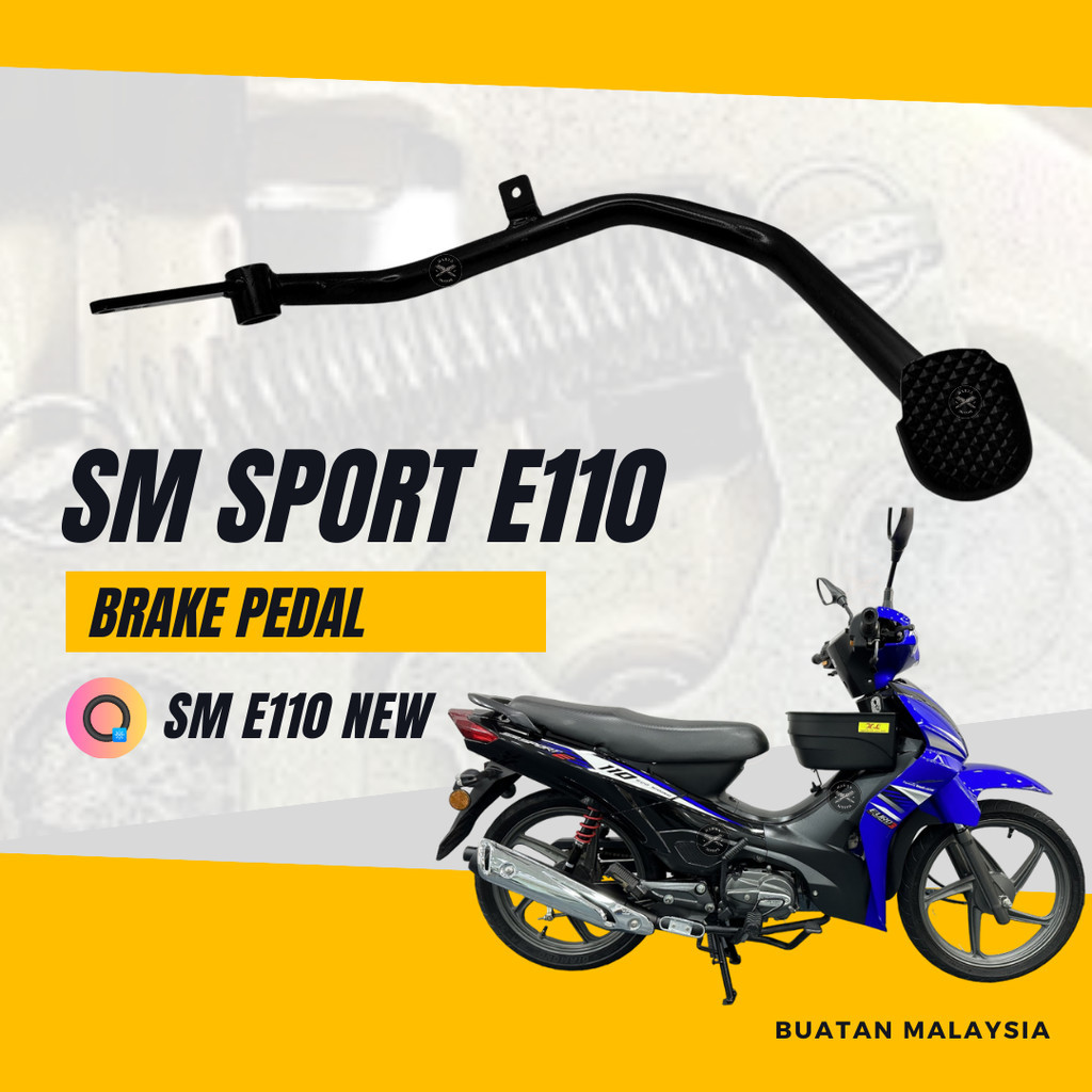BRAKE PEDAL SM SPORT E110 - SM SPORT NEW E 110 SM110 NEW SM 110 E PEMIJAK KAKI BREK BATANG BREK ...