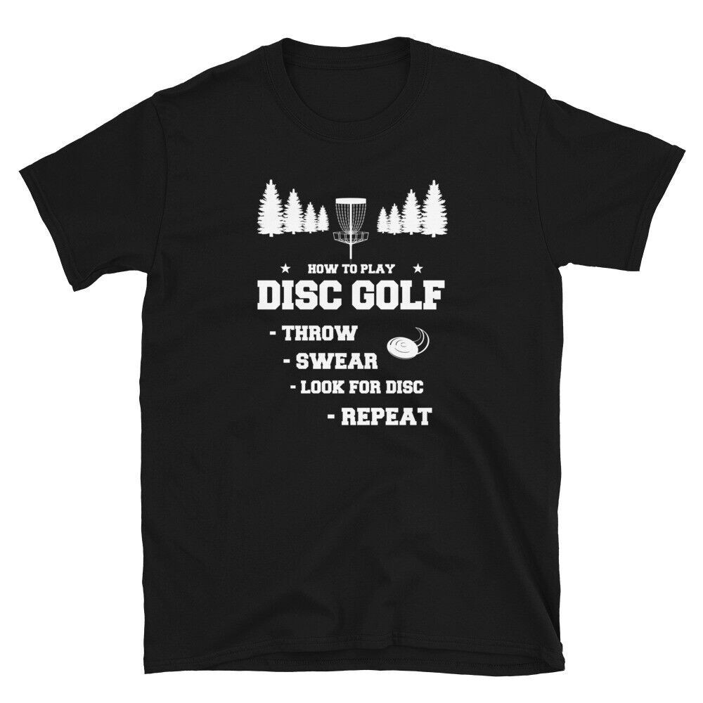 How To Play Disc Golf Funny Frisbee Disc Golfers Humors T-Shirt ...