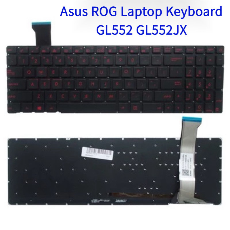 Asus ROG Laptop Keyboard Gamers GL552 GL552JX GL552VW GL552VX N551 G551 ...