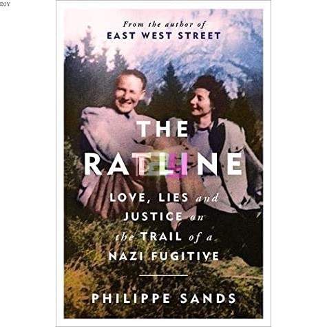 The Ratline: Love, Lies and Justice on the Trail of a Nazi Fugitive | O ...