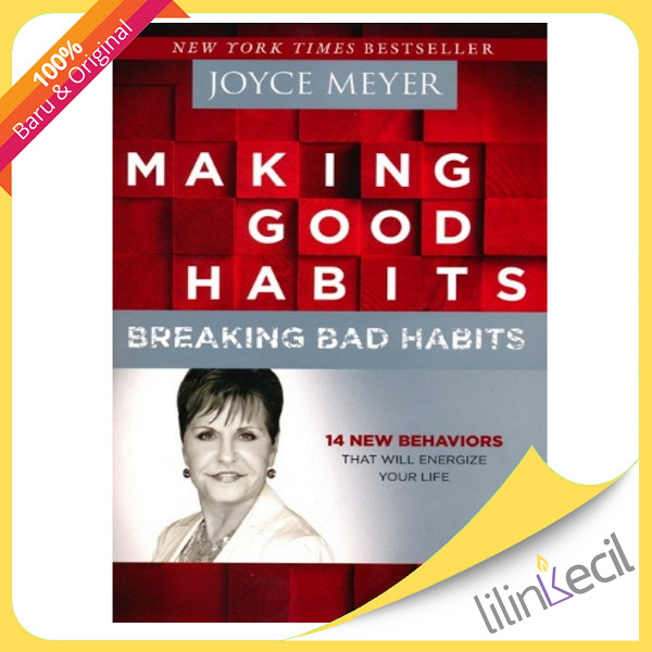 Book Making Good Habits, Breaking Bad Habits - Joyce Meyer | Shopee ...