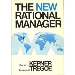 [BnB] The New Rational Manager by Charles H. Kepner, Benjamin B. Tregoe ...