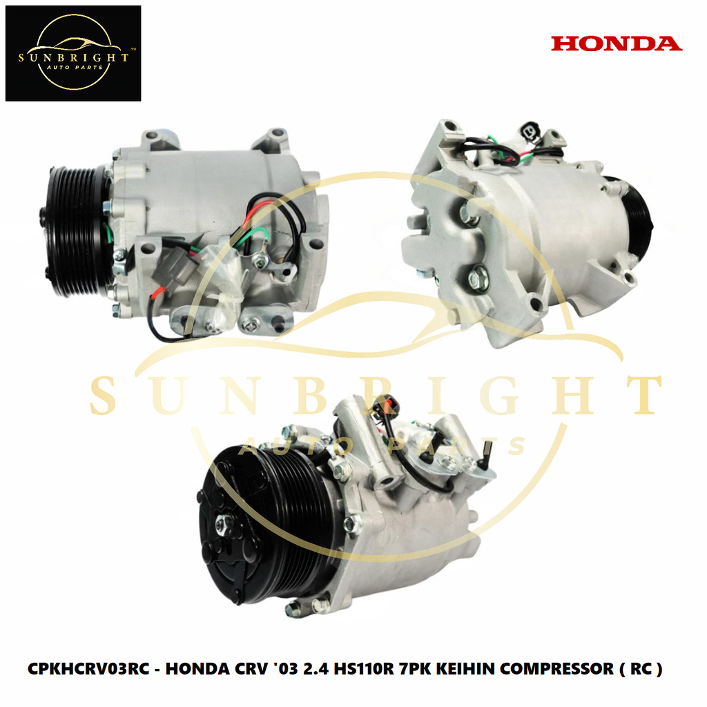 HONDA CRV '03 2.4 HS110R 7PK KEIHIN COMPRESSOR ( RC ) | Shopee Malaysia