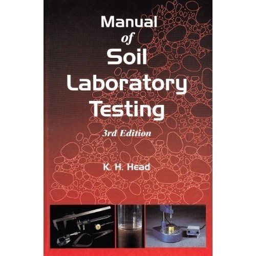 BEST - Manual of Soil Laboratory Testing, Vol 1, Soil Classification ...