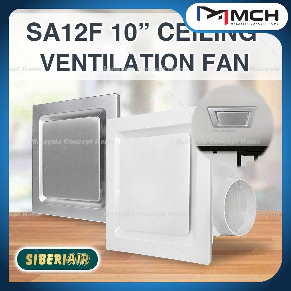 SIBERIAIR SA12F 10" CEILING VENTILATION FAN | Shopee Malaysia