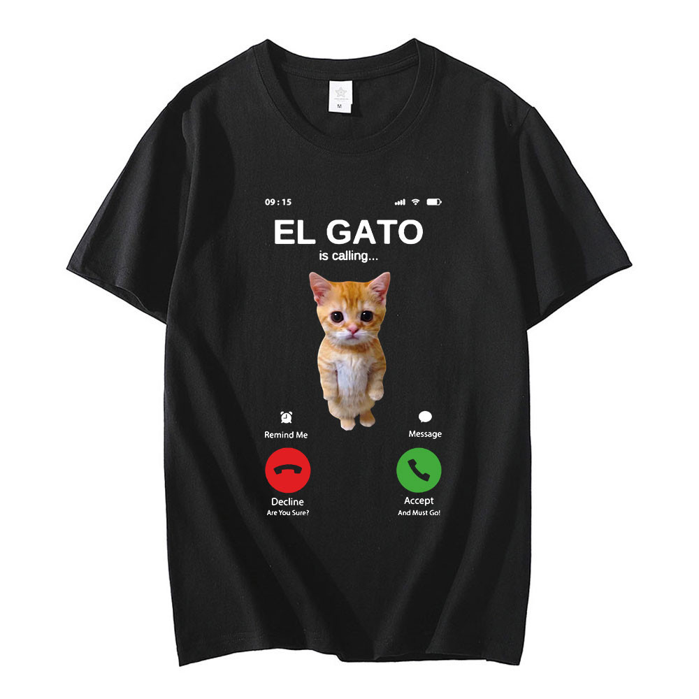El Gato Is Calling Meme Sad Crying Cat Munchkin Kitty Meme T Short ...