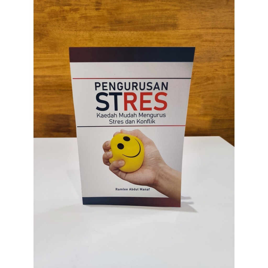 PENGURUSAN STRES : KAEDAH MUDAH MENGURUS STRES DAN KONFLIK | Shopee ...
