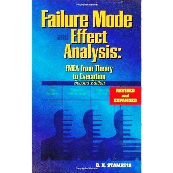 Book Failure Mode and Effect Analysis FMEA from Theory to Execution ...