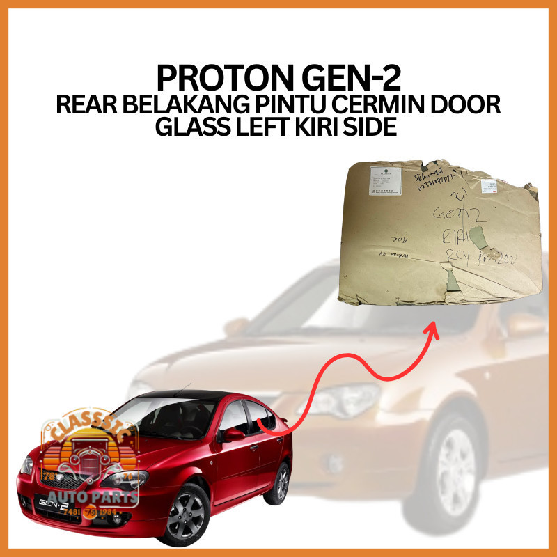 PROTON GEN-2 REAR BELAKANG PINTU CERMIN DOOR GLASS LEFT KIRI SIDE ...