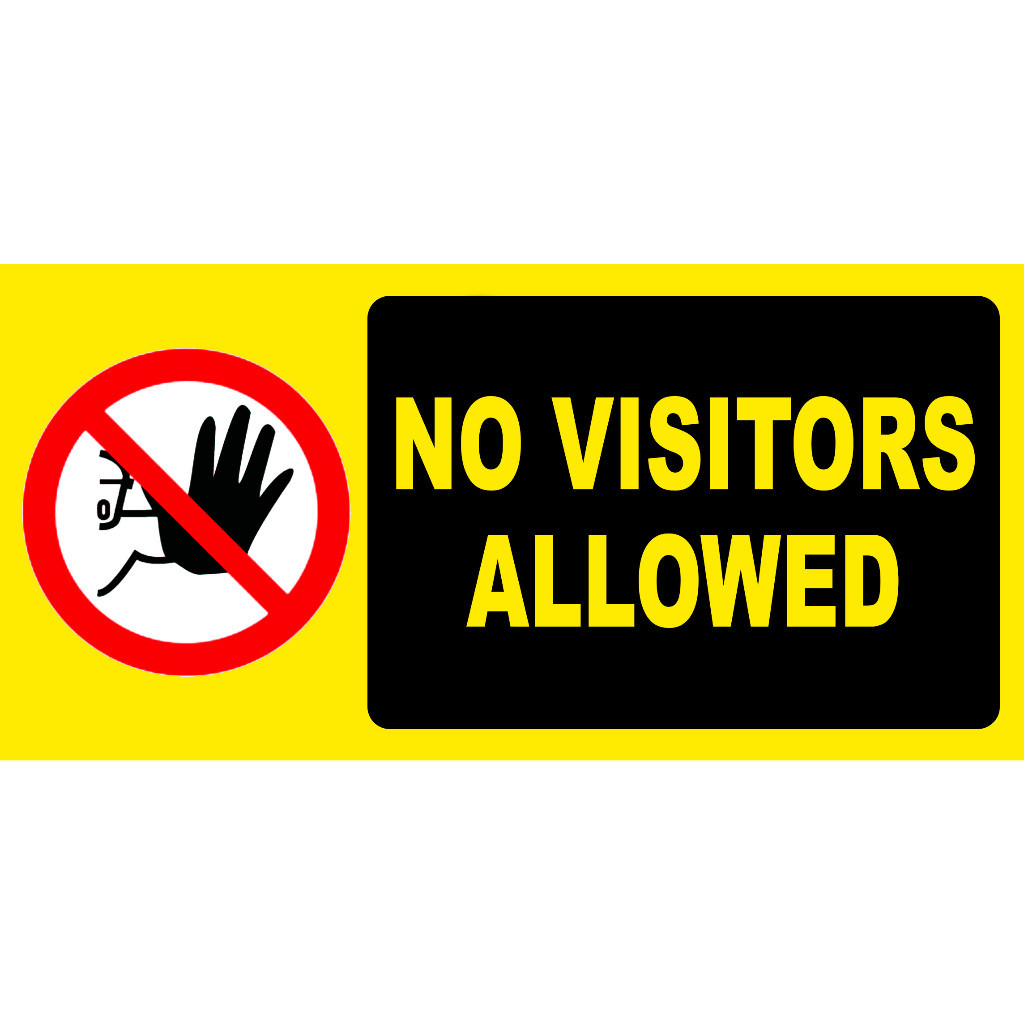PVC type, warning slogans, signs, logos, no visitors allowed sign ...