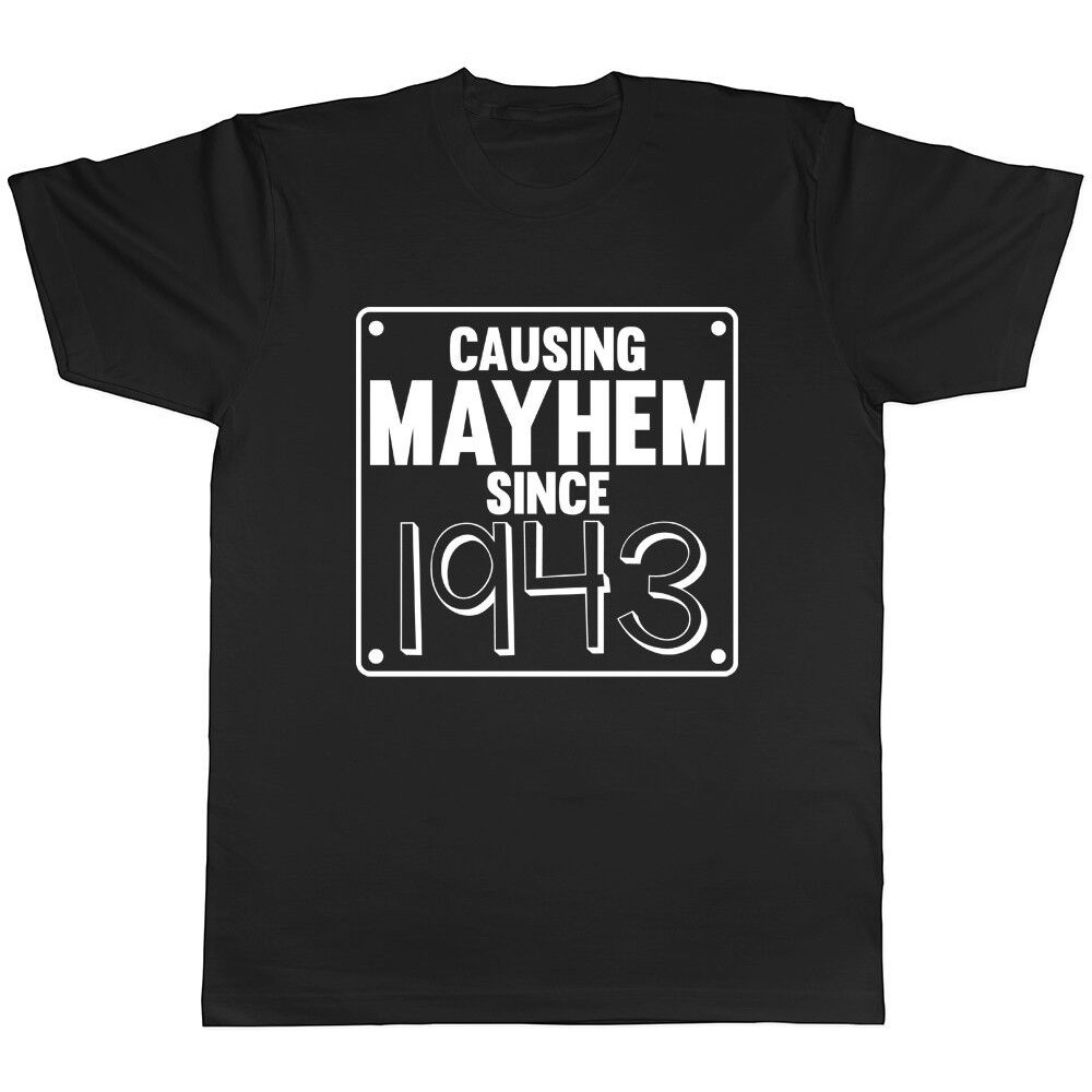 Mens Causing Mayhem Since 1943 Birthday T-Shirt | Shopee Malaysia