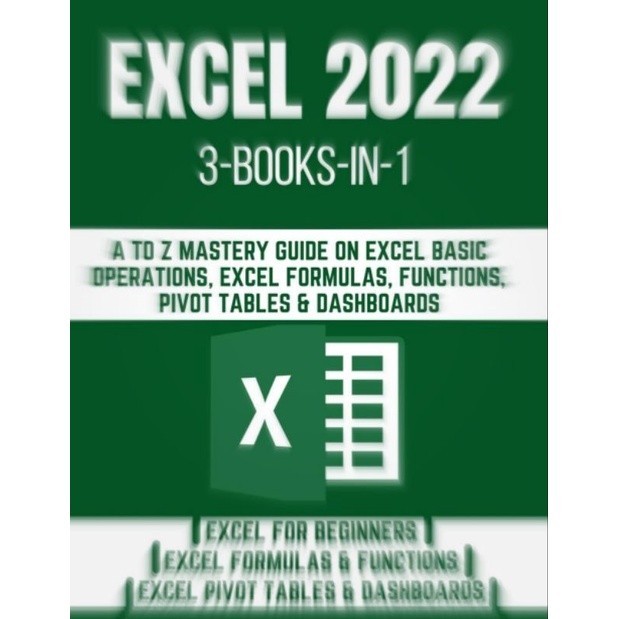JGD Excel 2022 3 in 1: A to Z Mastery Guide on Excel Basic, Formulas Functions Pivot Tables ...