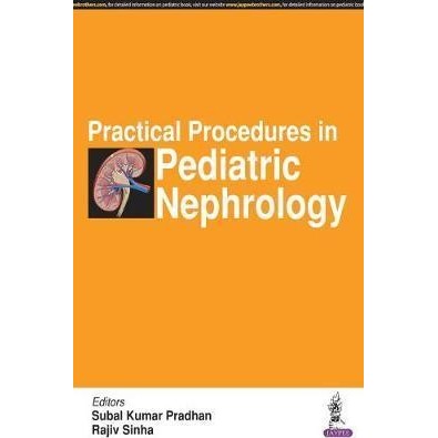 Practical Procedures In Pediatric Nephrology 1St / fast shipping | Shopee Malaysia