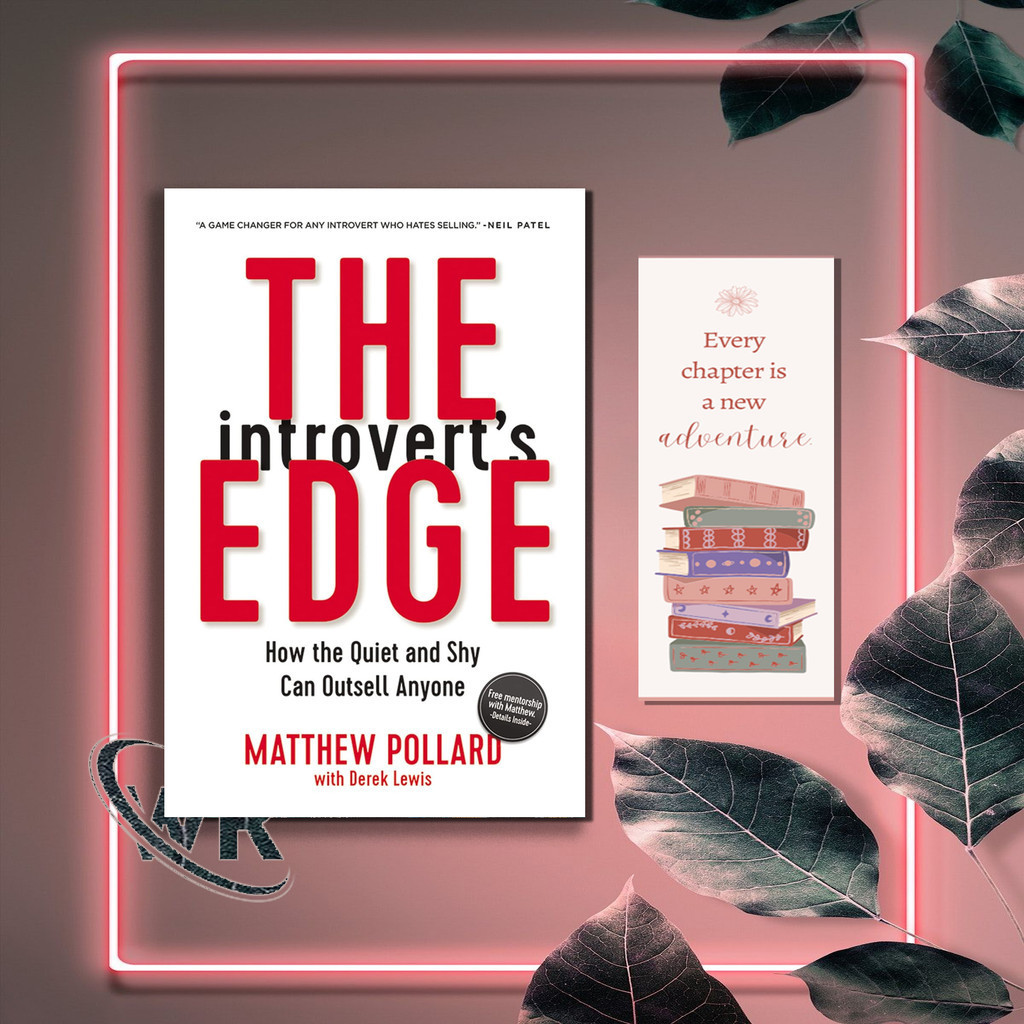 The Introvert's Edge: How the Quiet and Shy Can Outsell Anyone By Matthew Pollard (English ...