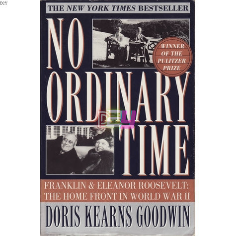 No Ordinary Time: Franklin and Eleanor Roosevelt: The Home Front in ...