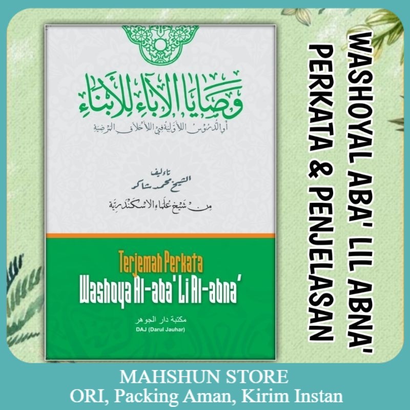 Original Translation Washoya Al Aba Lil Abna Perkata + Explanation Wasoya Al-Aba' Li Al-Abna ...