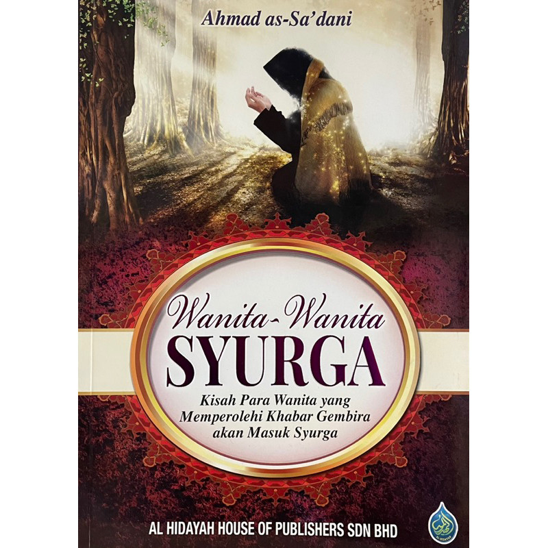 Buku Wanita-Wanita Syurga Kisah Para Wanita yang Memperolehi Khabar ...