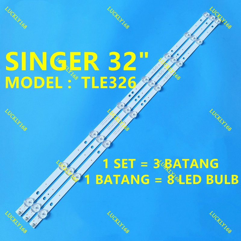 NEW TLE326 SINGER 32 INCH TV BACKLIGHT (LAMPU TV) 32" LED TV BACKLIGHT ...