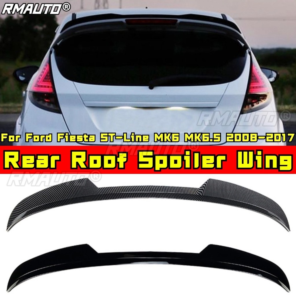 For Ford Fiesta ST-Line MK6 MK6.5 2008-2017 Body Kit Rear Roof Spoiler ...