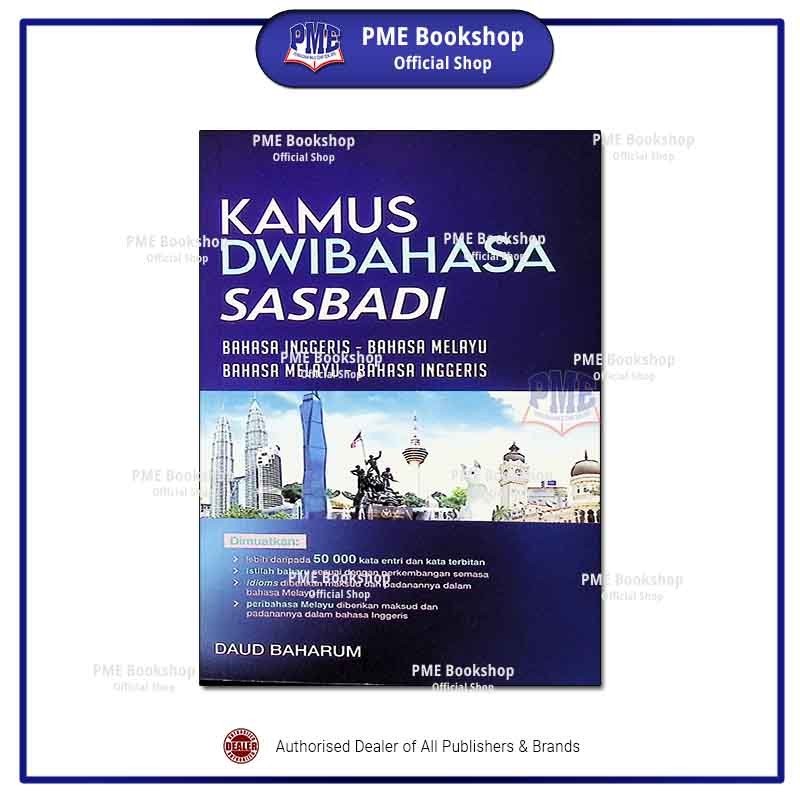 【PME Bookshop】 (2023) Sasbadi: Kamus Dwibahasa Sasbadi - BI-BM/BM-BI ...