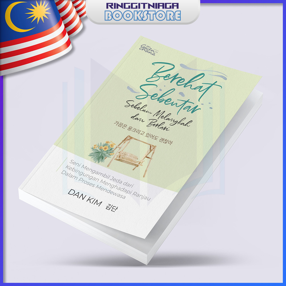 Berehat Sebentar: Sebelum Melangkah Dan Berlari - Dan Kim - Puteh Press ...