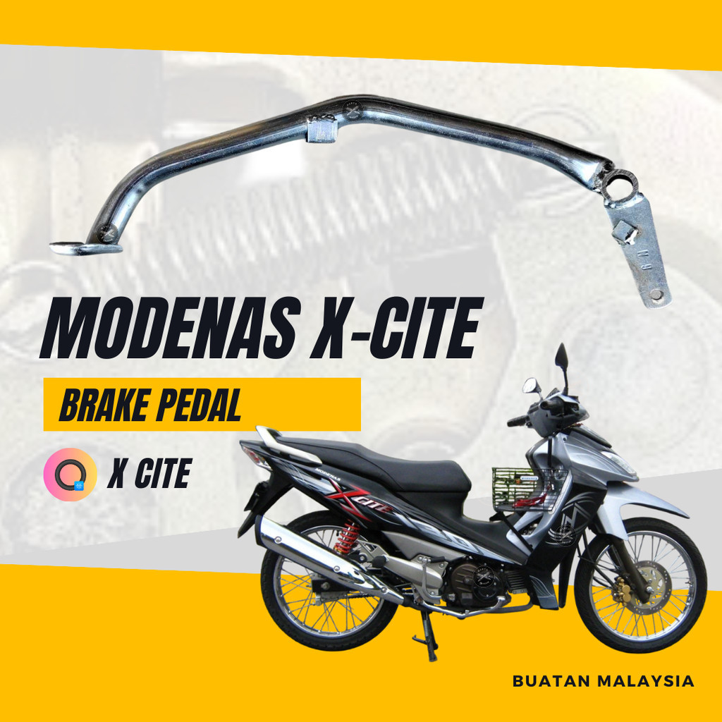 BRAKE PEDAL XCITE - MODENAS X-CITE FIRST MODEL X CITE PEMIJAK KAKI BREK ...