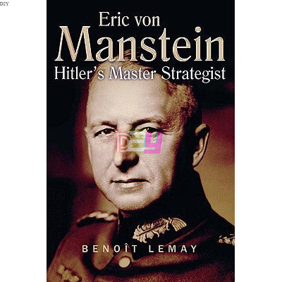 Erich Von Manstein: Hitlers Master Strategist | O#WorldWarII | Shopee ...