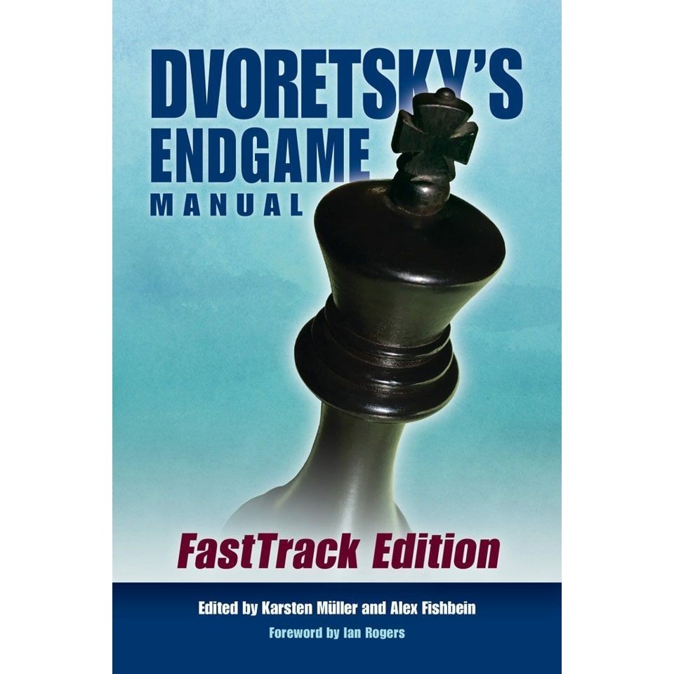 Chess Ebook | Dvoretsky's Endgame Manual FastTrack Edition Edited by ...
