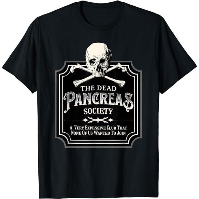 Dead Pancreas Society Type One Diabetes T1D Awareness Skull T-Shirt ...