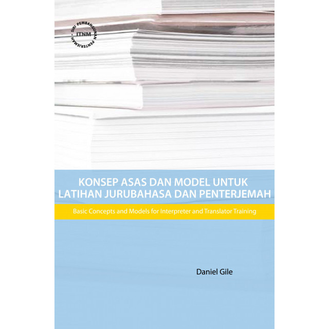 Konsep Asas dan Model untuk Latihan Jurubahasa dan Penterjemah Penulis ...