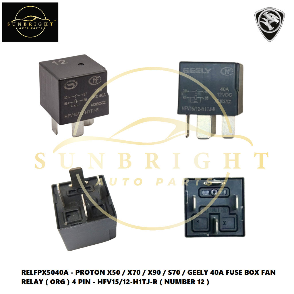 PROTON X50 / X70 / X90 / S70 / GEELY 40A FUSE BOX FAN RELAY ( ORG ) 4 ...