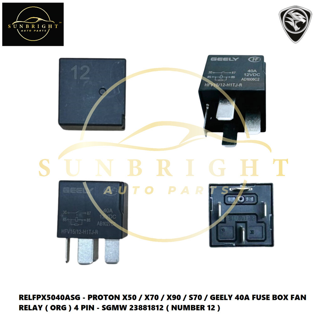 PROTON X50 / X70 / X90 / S70 / GEELY 40A FUSE BOX FAN RELAY ( ORG ) 4 ...