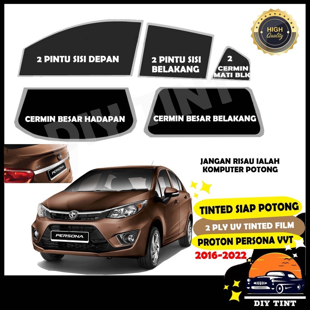 Proton Persona VVT _2016-2022 _Full Set_Tinted Kereta _2PLY UV Film ...
