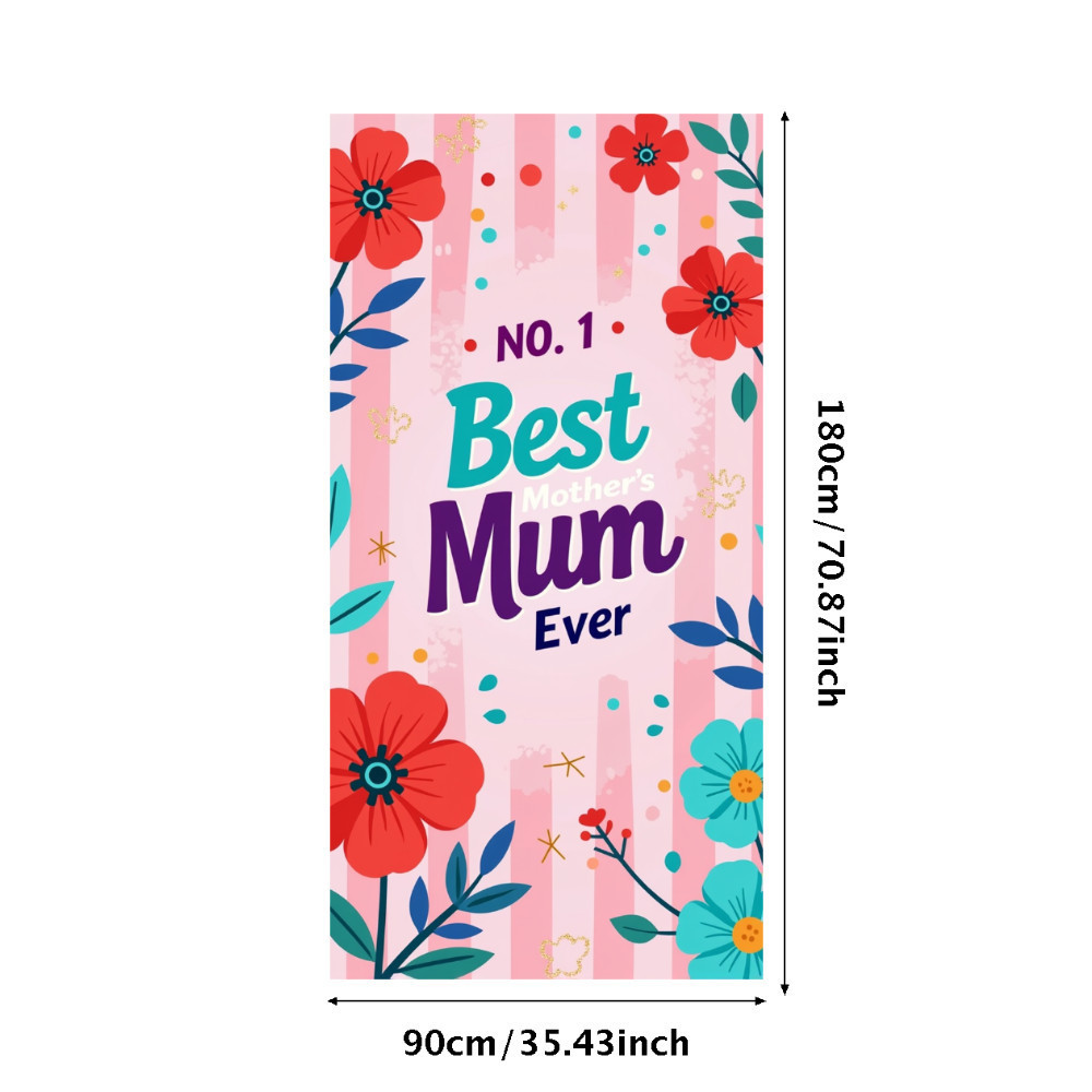 Colorful Floral Themed Banner for Celebrating the No 1 Best Mum Ever ...