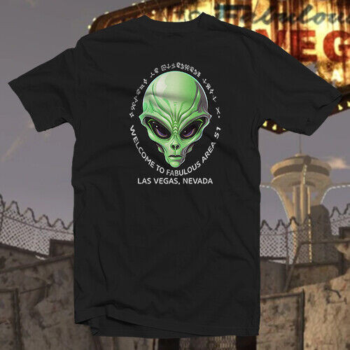 Welcome To Fabulous Area 51 Cotton T-Shirt Las Vegas Nevada Alien ...