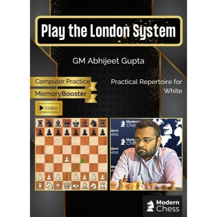 PREMIUM CHESS VIDEO | Modern Chess Play the London System by Abhijeet ...