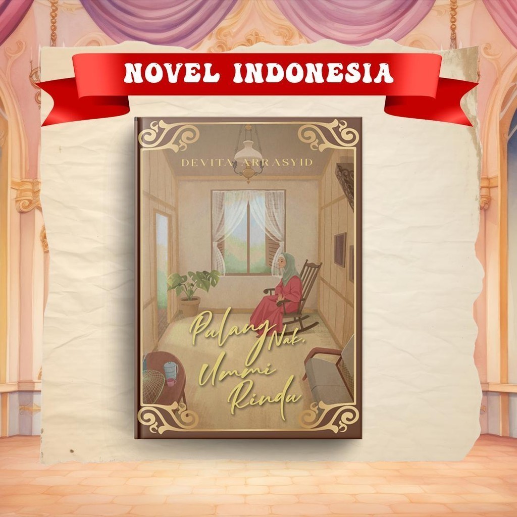 Pulang Nak, Ummi Rindu by Devita Arrasyid (Novel Indo) | Shopee Malaysia