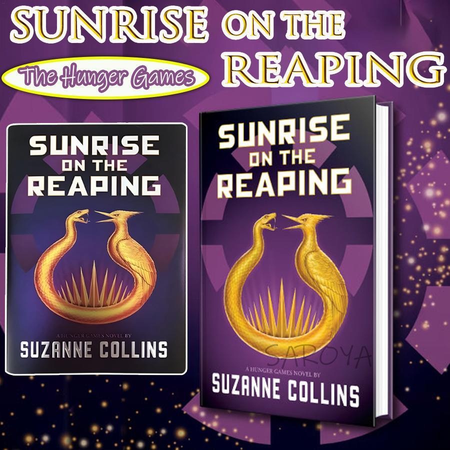 SUNRISE ON THE REAPING Sunrise on the Reaping | A Hunger Games Novel ...