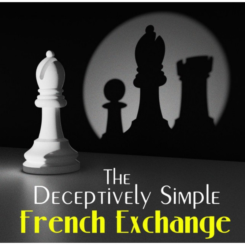 PREMIUM CHESS VIDEO | CHESSABLE THE DECEPTIVELY SIMPLE FRENCH EXCHANGE ...