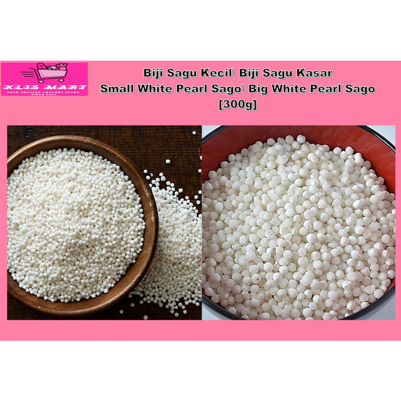 Biji Sagu Kecil\ Biji Sagu Kasar | Small White Pearl Sago\ Big White ...