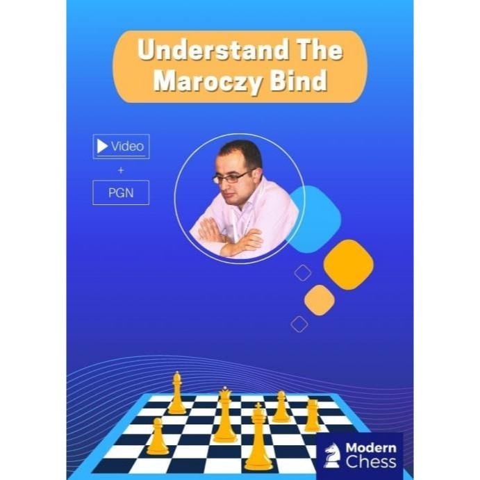 PREMIUM CHESS VIDEO | Modern Chess Understand the Maroczy Bind by GM ...