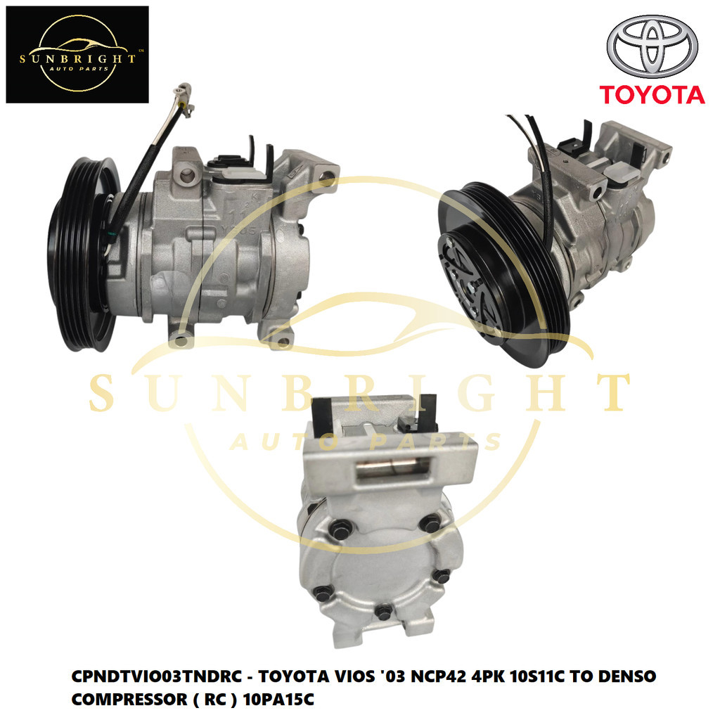 TOYOTA VIOS '03 NCP42 4PK 10S11C TO DENSO COMPRESSOR ( RC ) 10PA15C ...