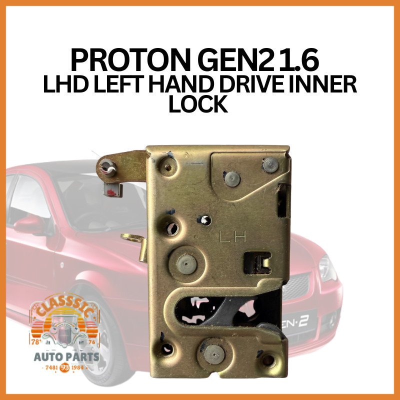 PROTON GEN2 1.6 LHD LEFT HAND DRIVE INNER LOCK | Shopee Malaysia