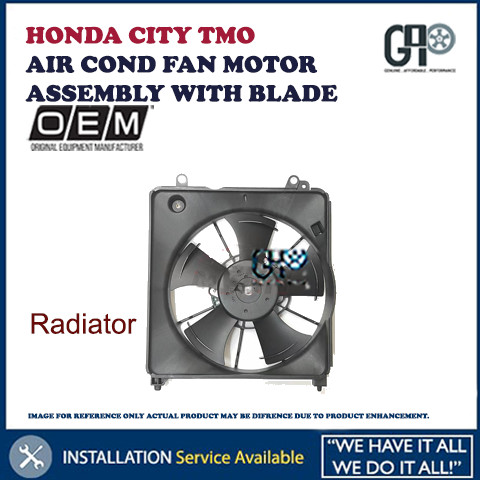 HONDA CITY TMO RADIATOR / AIR COND FAN MOTOR ASSEMBLY WITH BLADE ...