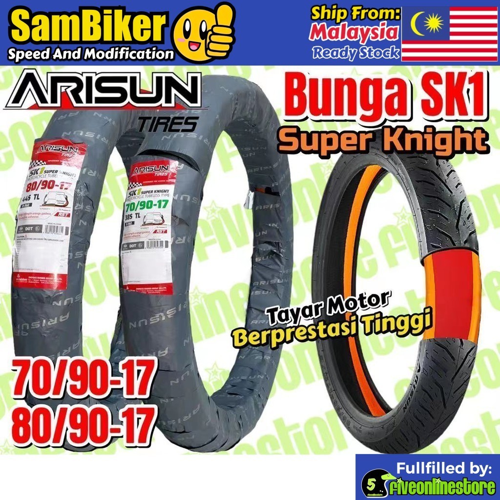 ARISUN Tires Tayar Bunga SK1 Super Knight 70/90 80/90 17 Tubeless Tyre ...