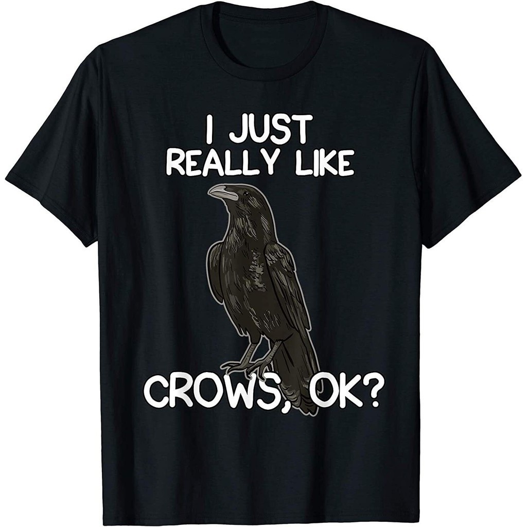 I Just Really Like Crows For Crow And Raven Lovers T-Shirt | Shopee Malaysia