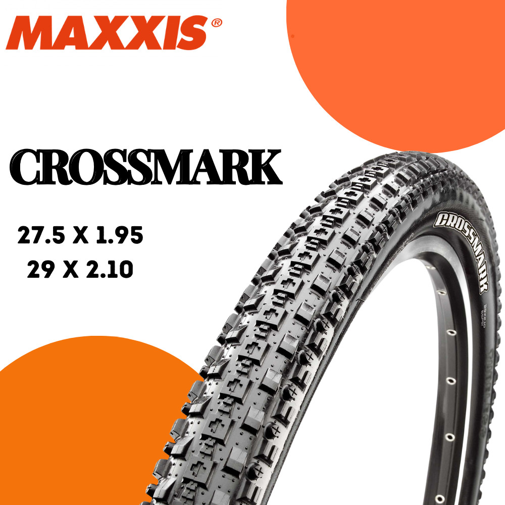 MAXXIS Crossmark FOLDABLE Bead MTB Tire Tubeless Ready Black 27.5 X1.95 29 X 2.10 ridenow panaracer Shopee Malaysia