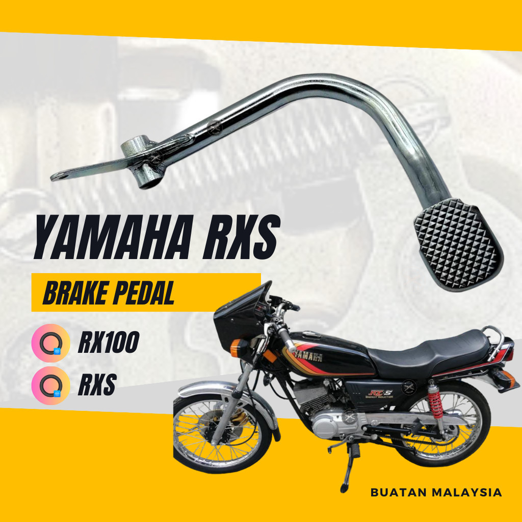 BRAKE PEDAL RXS RX100 - YAMAHA RX-S FIRST MODEL RX 100 RX S PEMIJAK ...